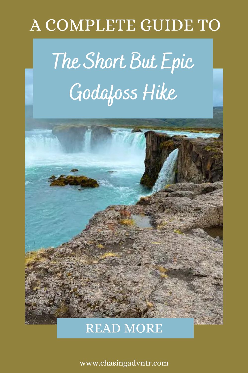 The Short But Epic Godafoss Hike - Chasing ADVNTR