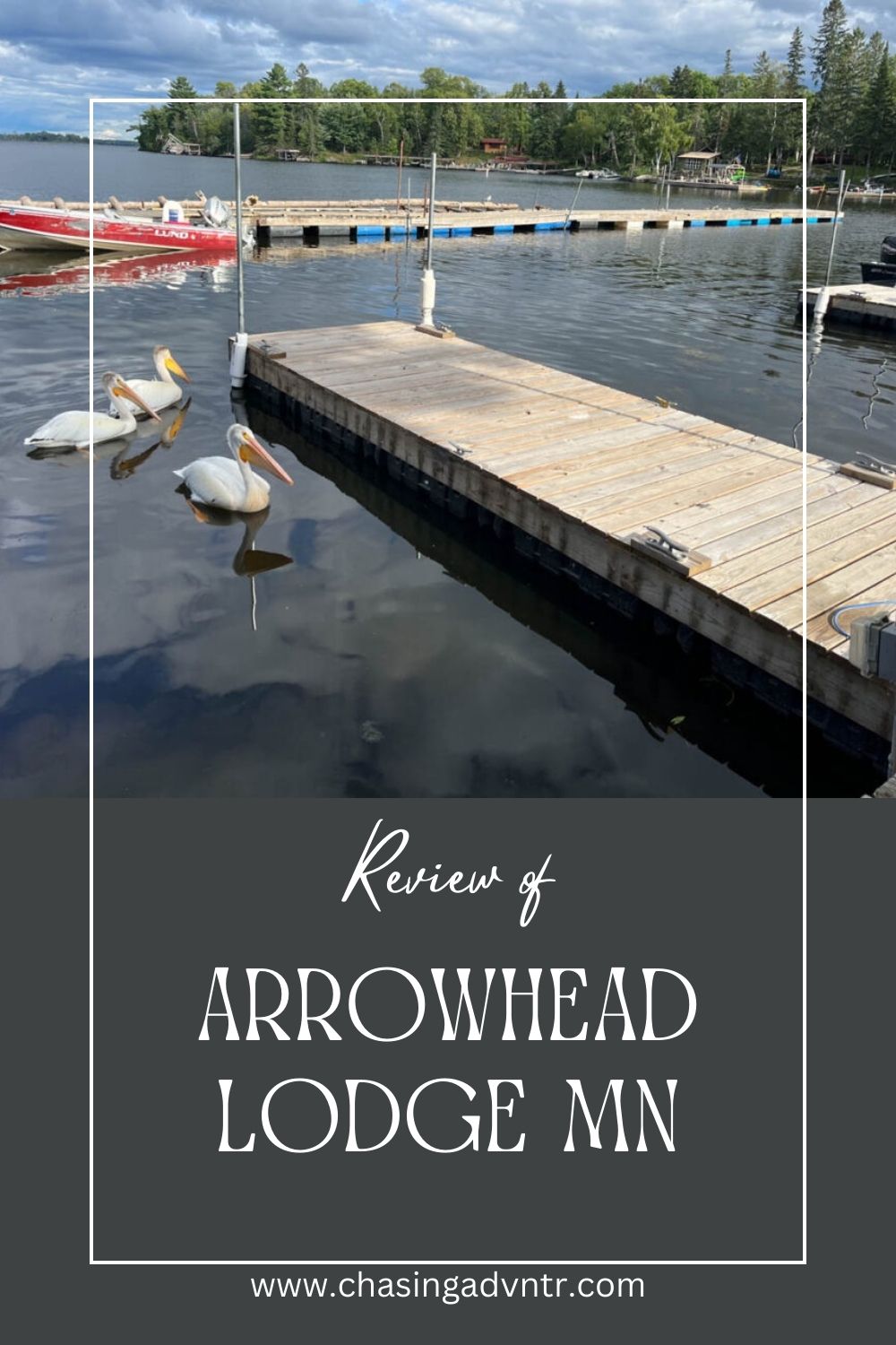 Review of Arrowhead Lodge MN - Chasing ADVNTR