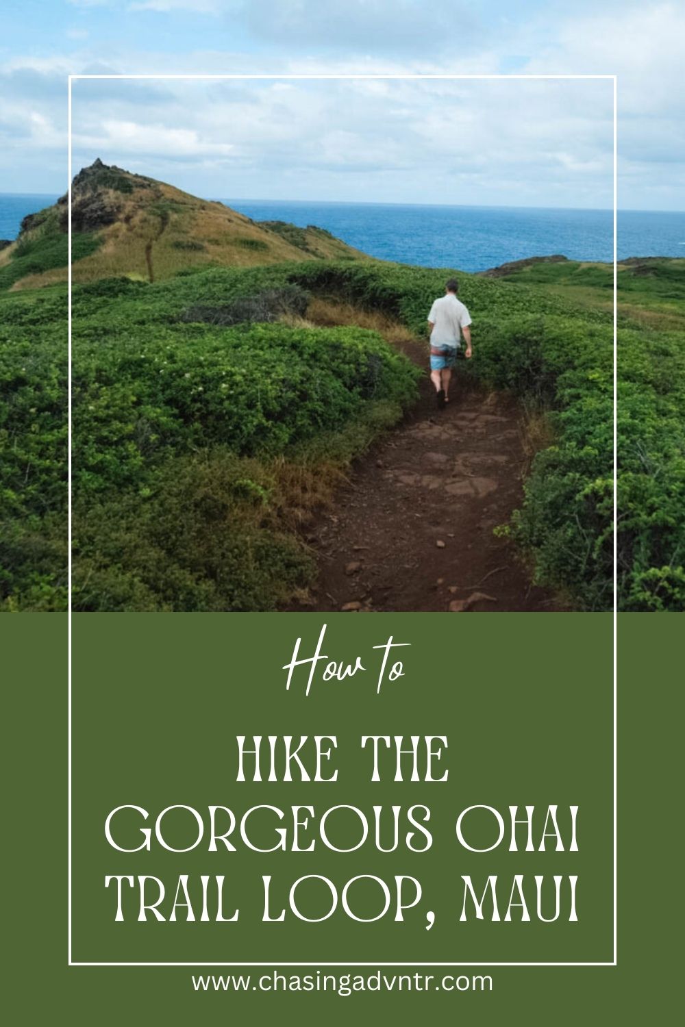 How to Hike the Gorgeous Ohai Trail Loop, Maui - Chasing ADVNTR