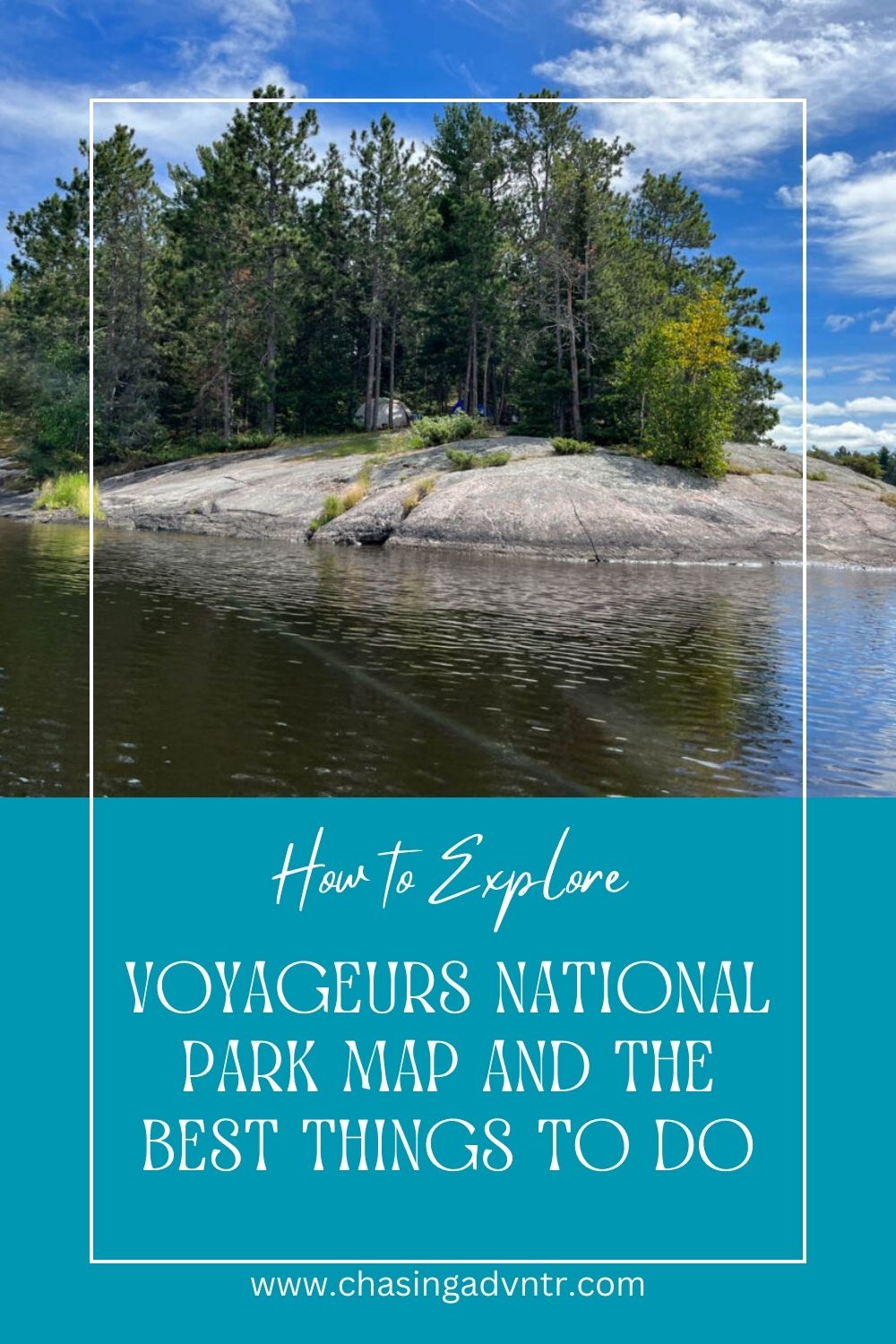 Voyageurs National Park Map and the Best Things to Do - Chasing ADVNTR