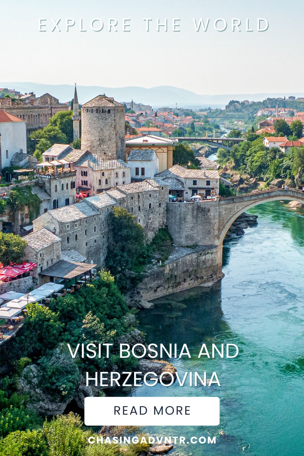Exploring Bosnia and Herzegovina - Chasing ADVNTR